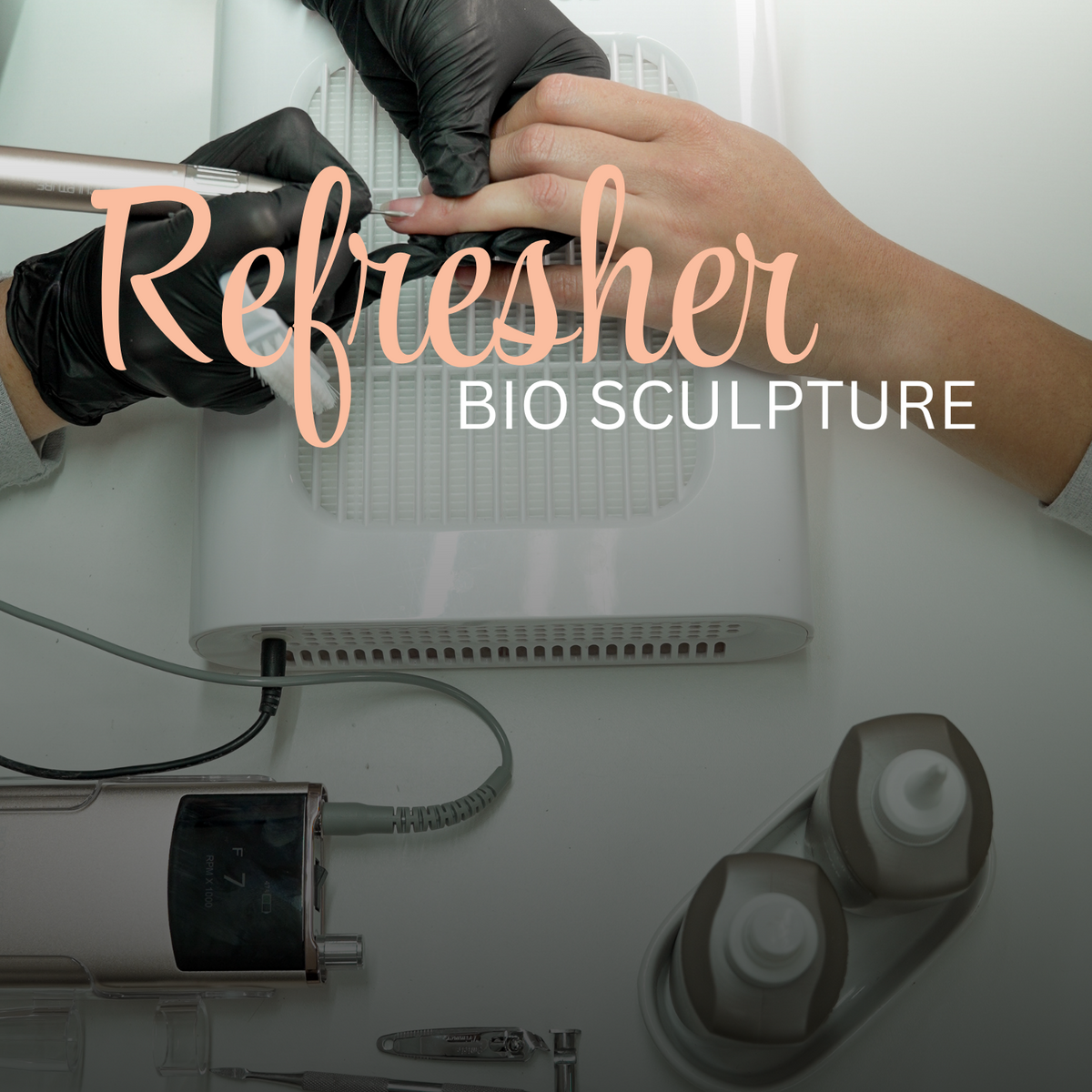 Bio Sculpture Refresher (English) – Bio Sculpture Canada